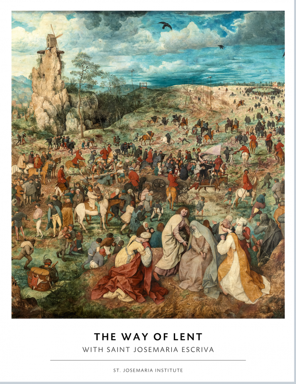 The Way of Lent with St. Josemaria Escriva | St. Josemaria Institute